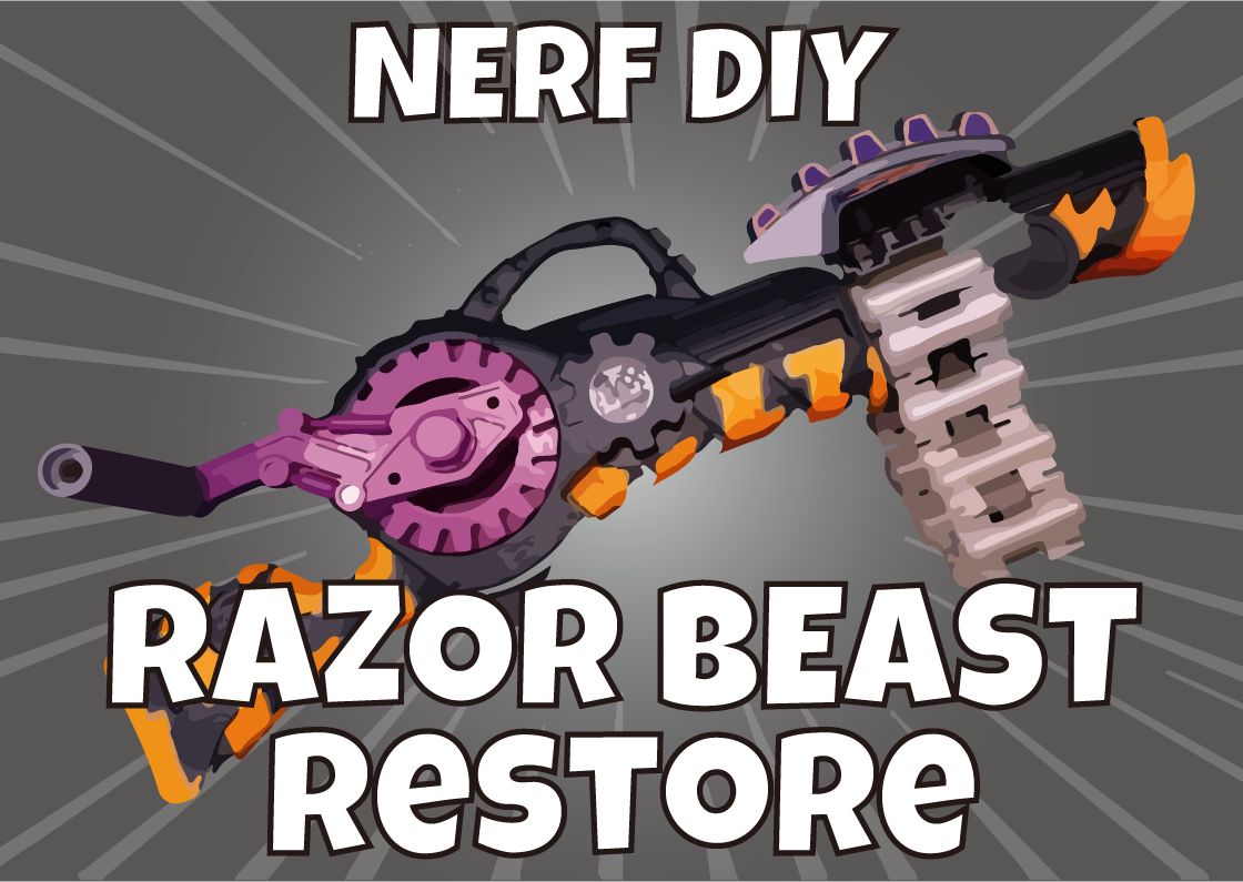 【工作室】古いナーフ「レイザービースト）をレストア ～往年の勇姿を取り戻せ！～ | ナフマ～NerfMarket～